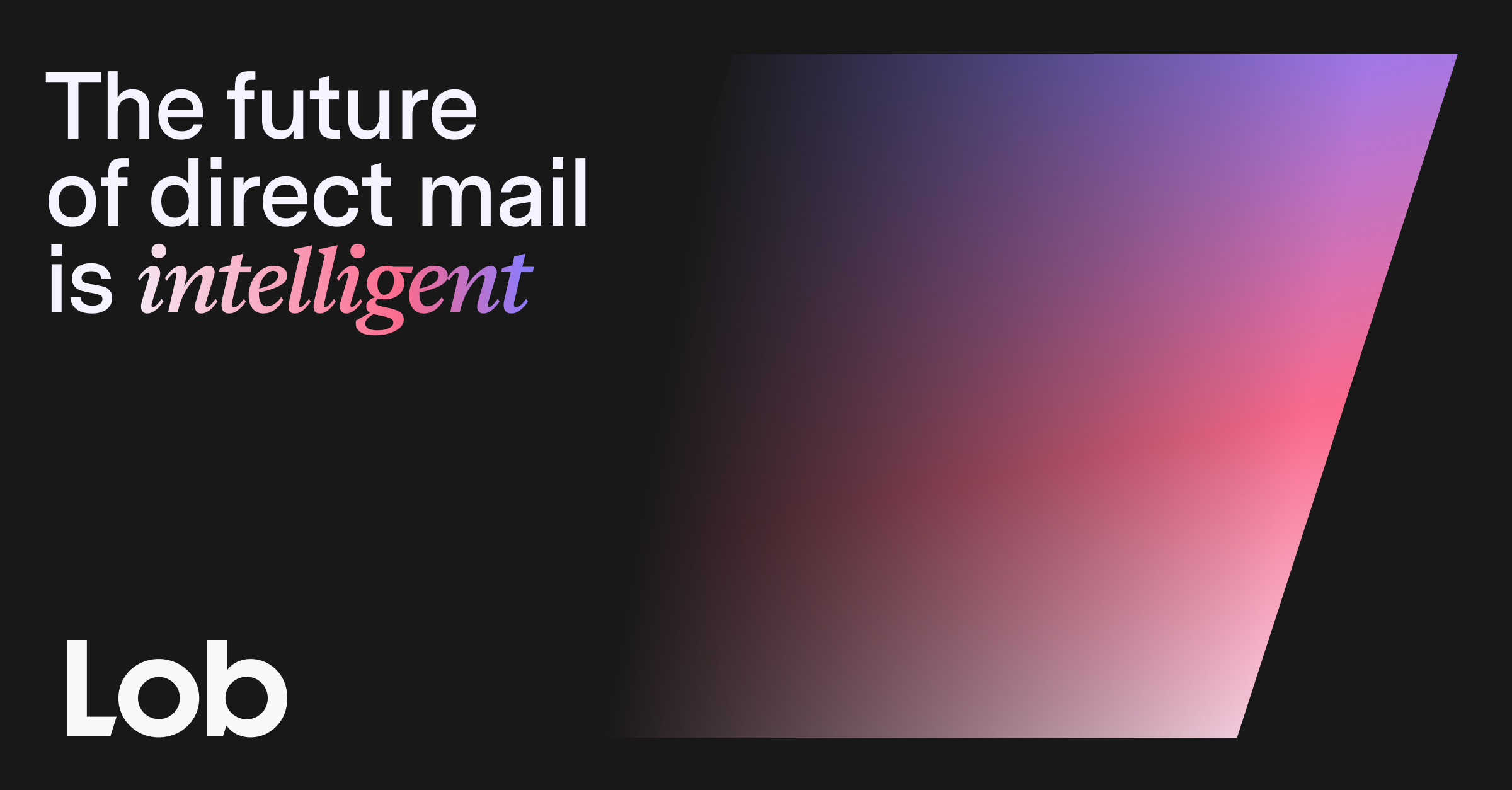 Direct Mail Automation Platform for Intelligent Businesses – Lob